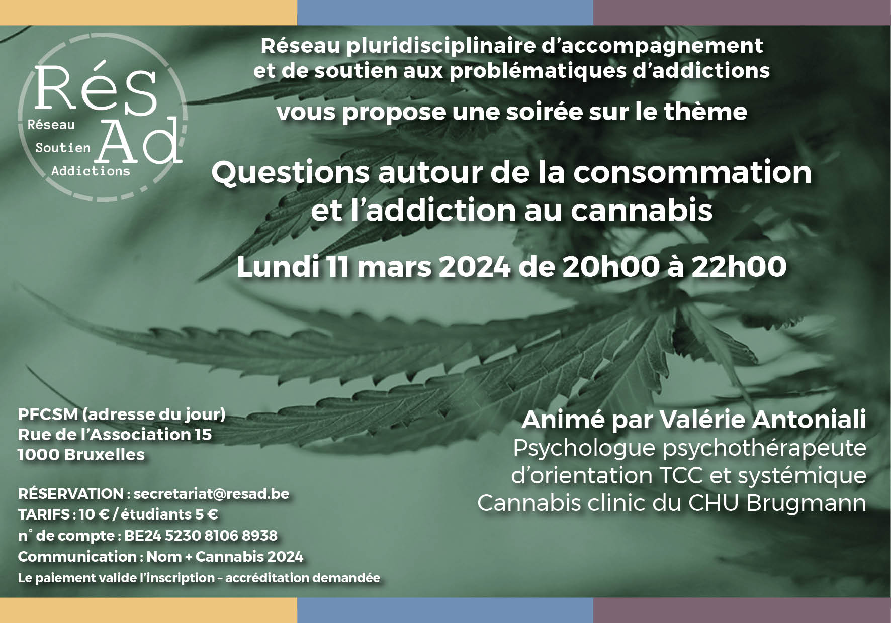 Questions autour de la consommation de cannabis et de la prise en charge de l’addiction. Soirée ...